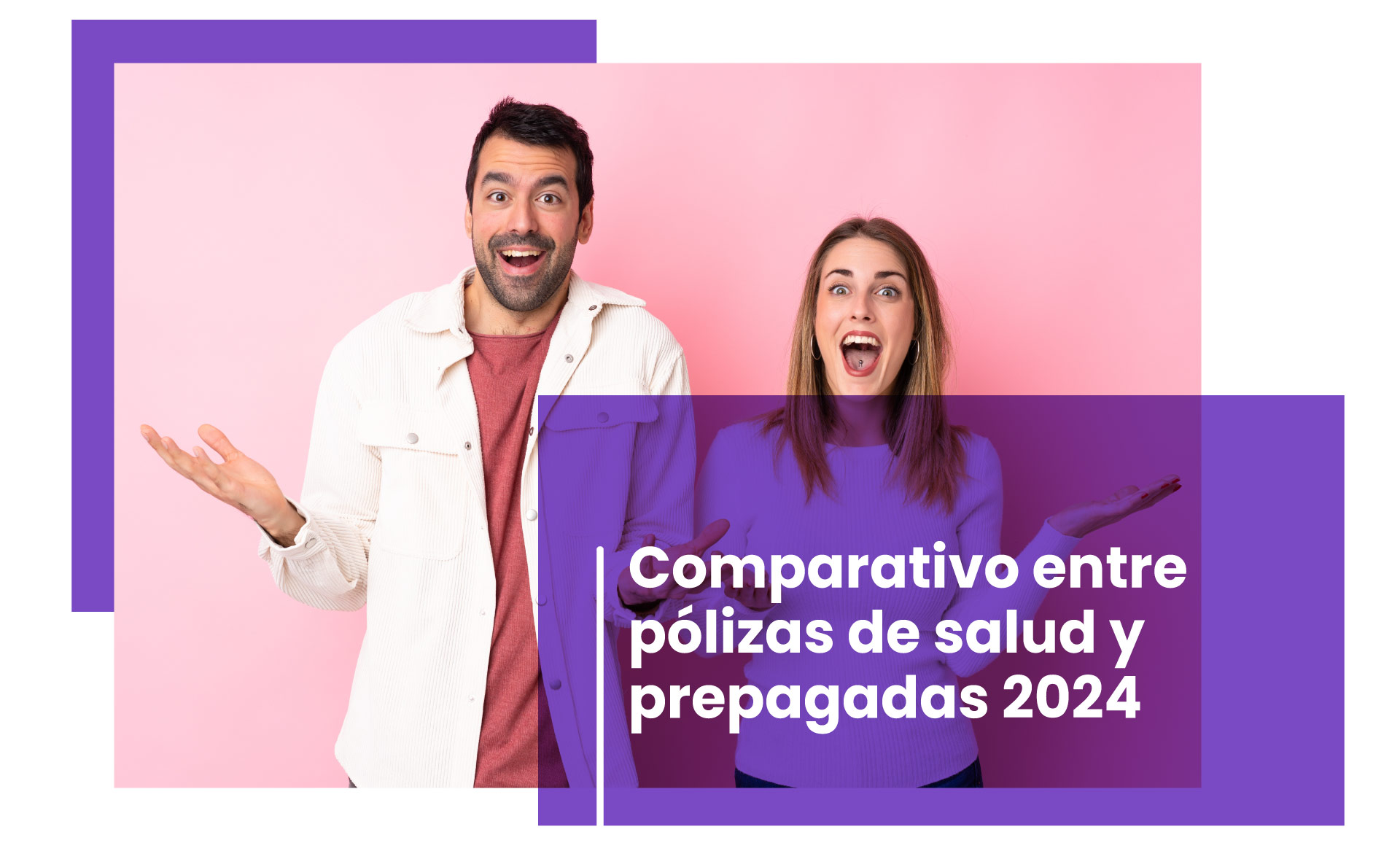 Comparativo entre pólizas de salud y prepagadas 2024 | Protección de ...