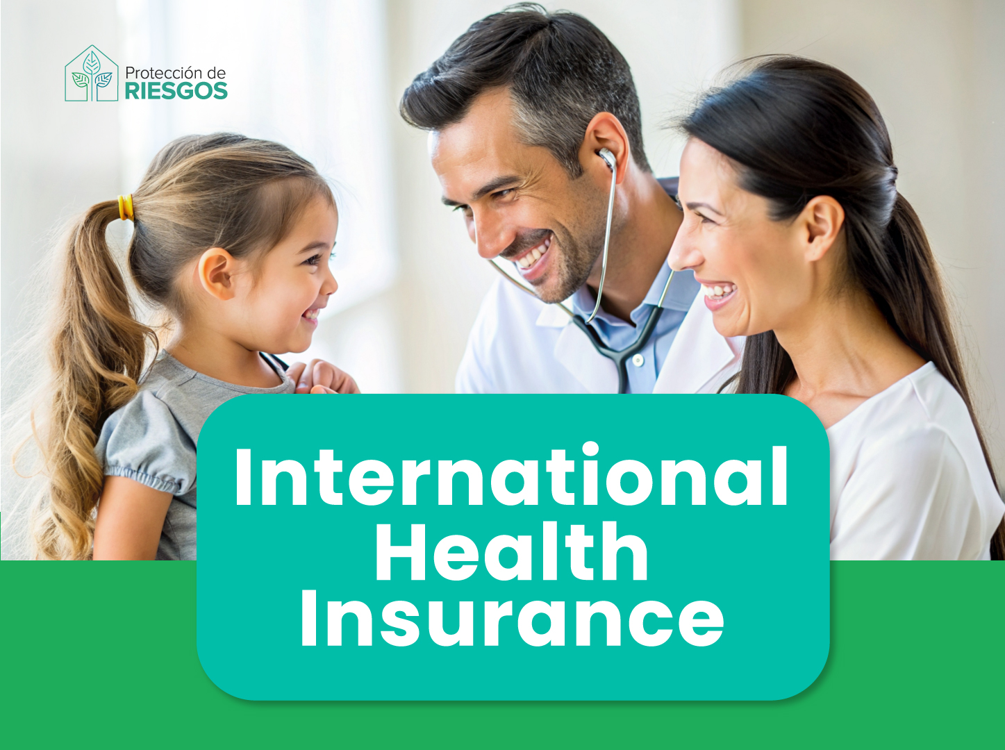 International Health Insurance | Protección de Riesgos